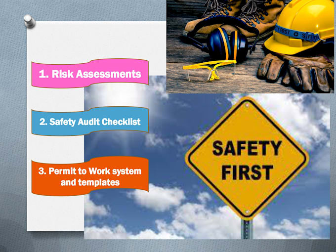 Do risk assessment, safety audit checklist, permit to work system and ...