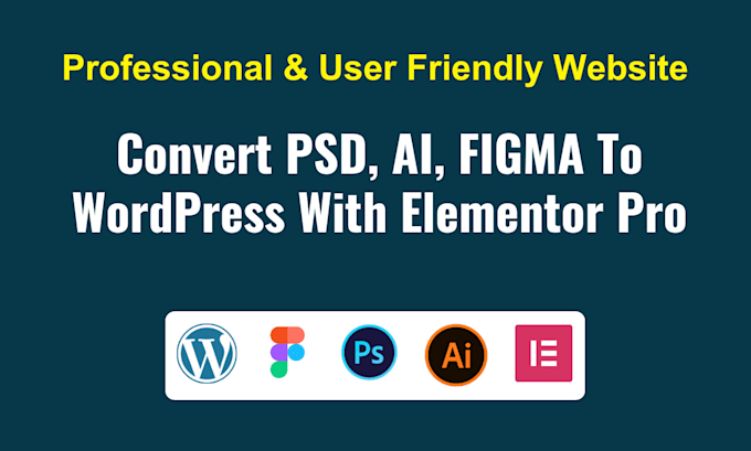Convert figma to elementor, psd to elementor, figma to wordpress ...