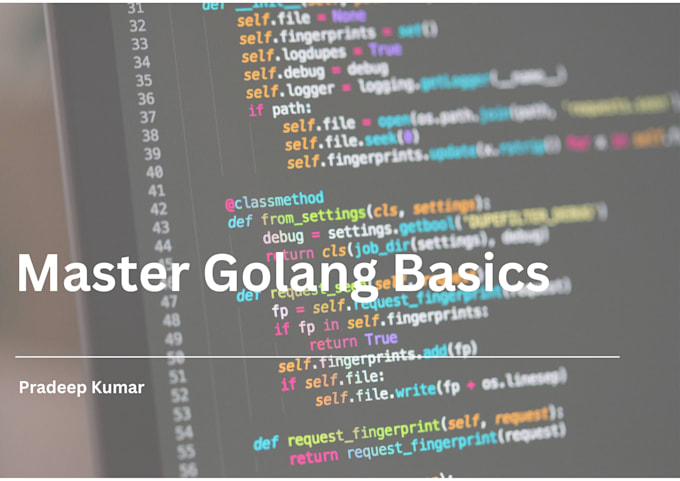 Help you master golang with personalized tutoring lessons by Techwithpradeep | Fiverr