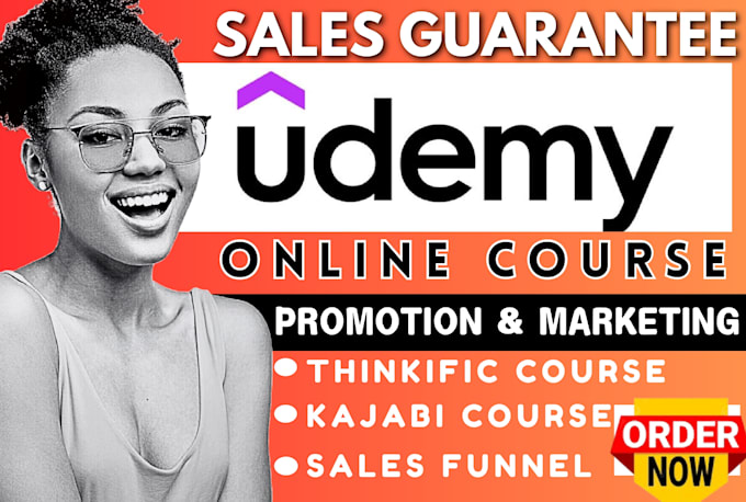 Run sales guaranteed udemy course promotion, online course promotion, thinkific by Gracedaisyy ...