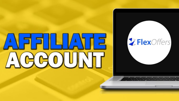 Set up flexoffers affiliate account for you by Clarasales301 | Fiverr