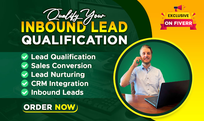 Do inbound lead qualification by Jordanlcells | Fiverr