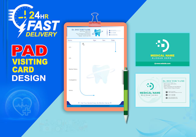 Do dental, medical, hospital referral, prescription pad and form design ...