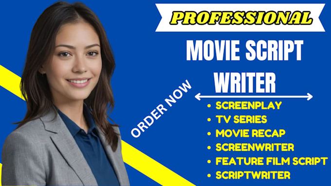Write Your Movie Script Feature Film Script Film Script Screenplay Tv Series By