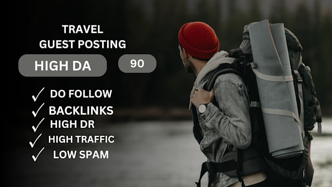 Do travel guest posts with do follow backlinks on travel blog by ...