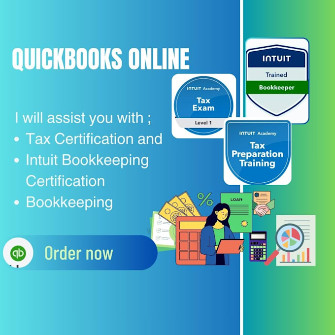 Help you become certified intuit bookkeeper, and achieve tax 1 ...