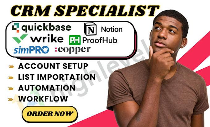Setup notion wrike quickbase copper nimble crm proofhub simpro jobtread taxwise by Joecrm_expert ...