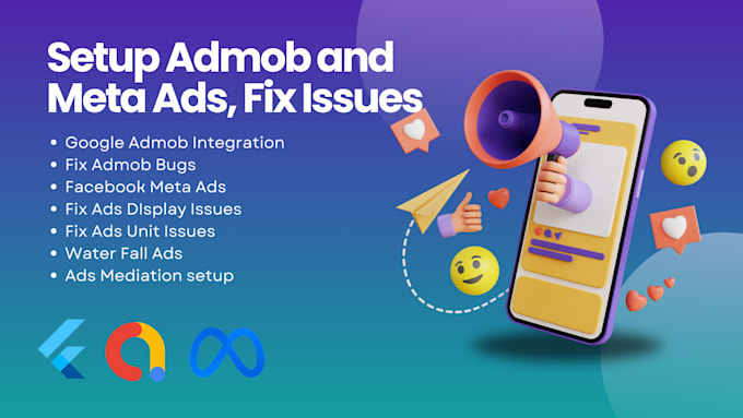 Integrate admob and meta ads in your flutter app and fix ads issues by Asad_flutterdev | Fiverr
