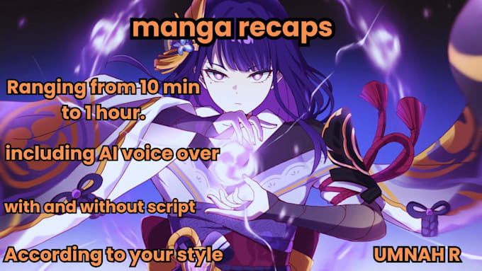 Create professional manhwa and manga recap videos by Umnahrasool | Fiverr