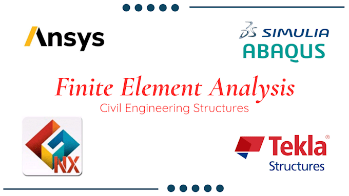 Do finite element analysis on ansys, abaqus, tekla and midas civil by Scs_consultant | Fiverr