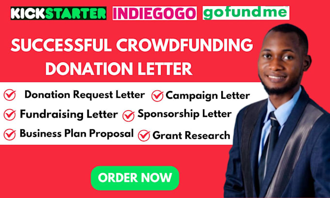Write donation appeal letter for your crowdfunding gofundme kickstarter ...