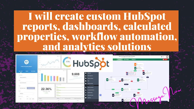 Custom hubspot reports, dashboards, calculated properties, workflow automation by Josephcrm | Fiverr