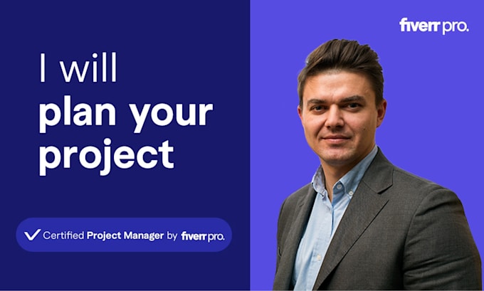 Plan your programming and tech project as a certified project manager by fiverr by Yevhen ...