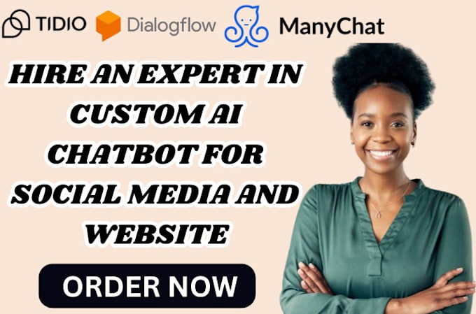 Create manychat, dialogflow, tidio ai chatbot for website and customer support by Bernice ...