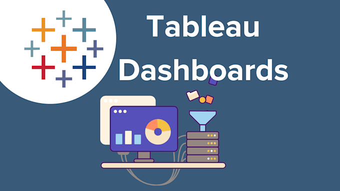Create tableau dashboards for data visualization and analysis by Awais_rafeeq | Fiverr