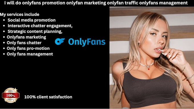 Do onlyfans promotion onlyfan marketing onlyfan traffic onlyfans management by Gab812 | Fiverr