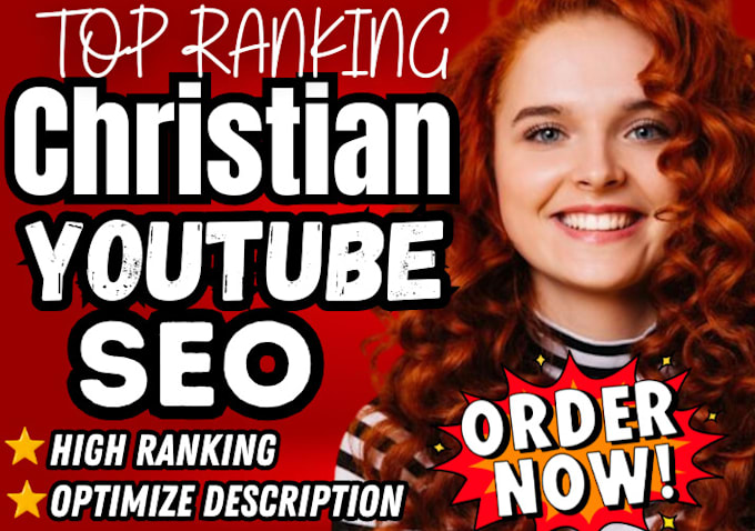 Optimize christian youtube video seo and channel growth expert for top ranking by Derickliai ...
