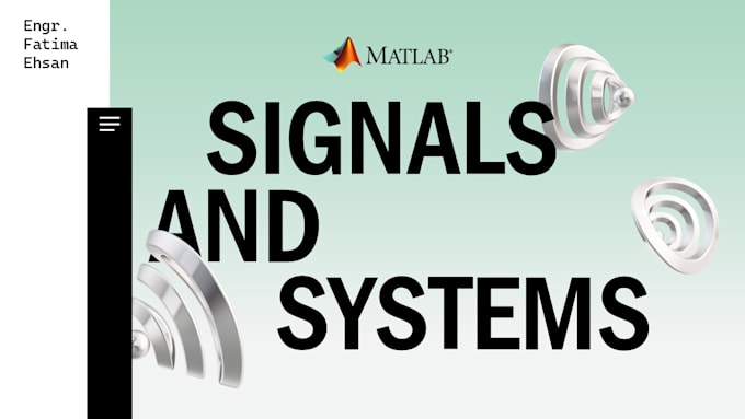 Perform matlab based signal processing by Fatimaehsan101 | Fiverr