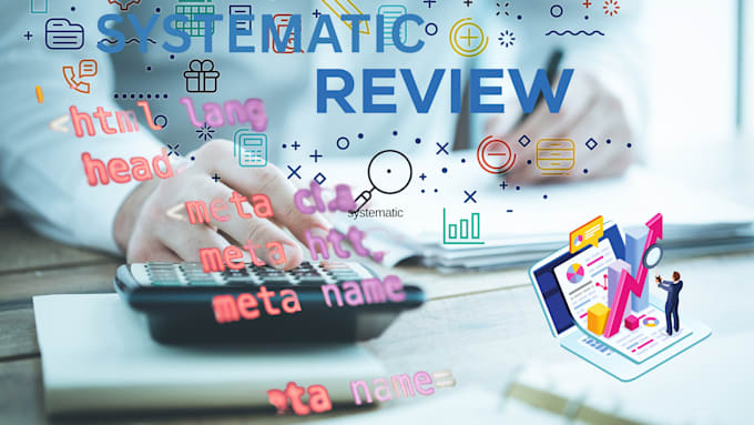 Conduct systematic review, meta analysis by Catalinasmithry | Fiverr