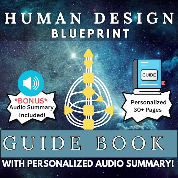 Read your human design chart and send you a pdf guide with audio by Neve2009 | Fiverr