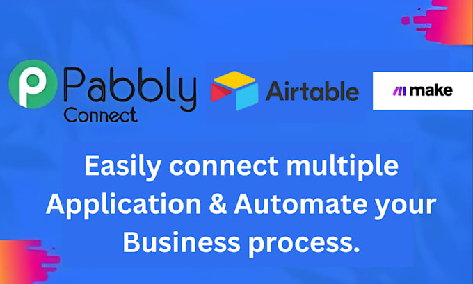 Integrate apps with pabbly connect setup make com automation airtable automation by Gear_shift22 ...