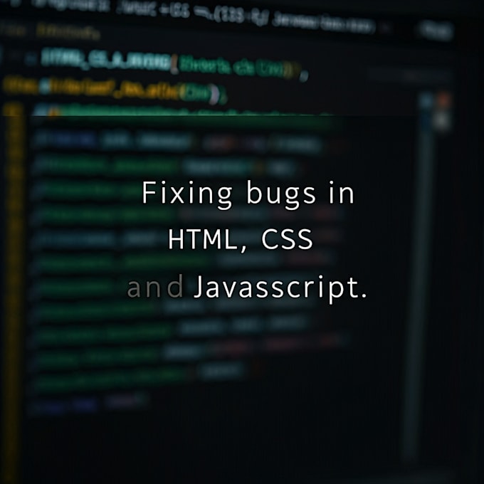 Fix html, css, and javascript bugs fast by Graphicxdr | Fiverr