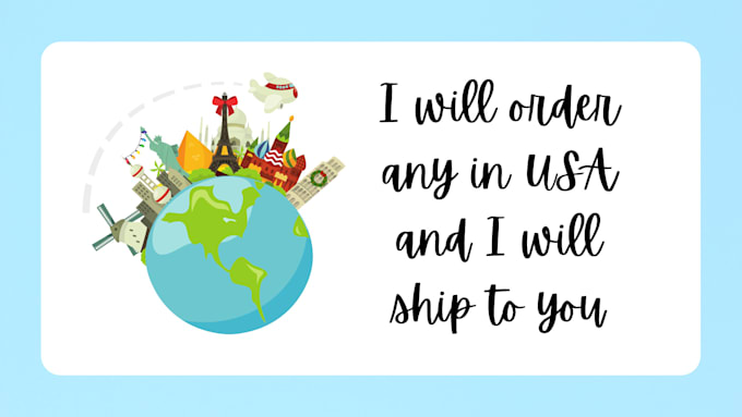 Order and ship to your door anything from usa by Janredd93 | Fiverr