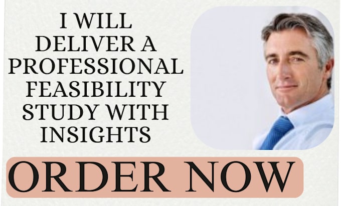 Deliver a professional feasibility study with insights by Gabriel ...