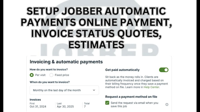 Setup jobber automatic payments online payment, invoice status quotes ...