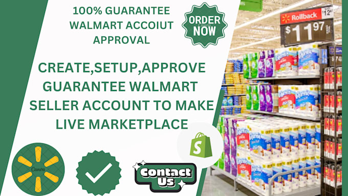 Approve and setup your walmart seller account to make live walmart ...