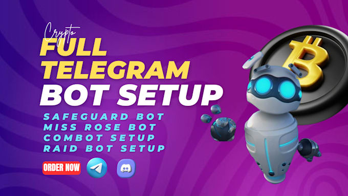 Setup bots, miss rose bot, custom bot for crypto, nft telegram, discord group by Davidmax0001 ...