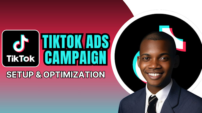 Setup tik tok ads campaign, grow your brand on tiktok, manage tik tok ...