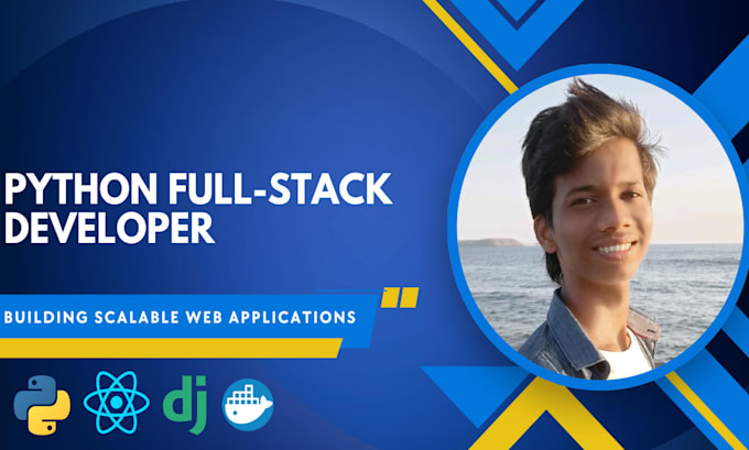 Build Scalable Web Applications With Python Django React By Tejrajjadhav Fiverr