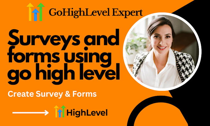 Create surveys and forms using go high level by Abeetechfunnels | Fiverr