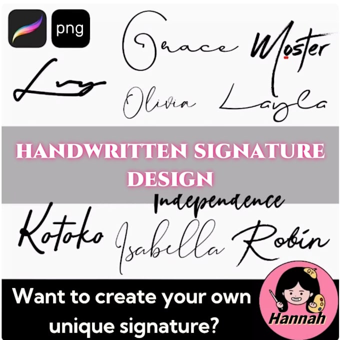 Create a custom handwritten signature for you by Hannah_hou | Fiverr