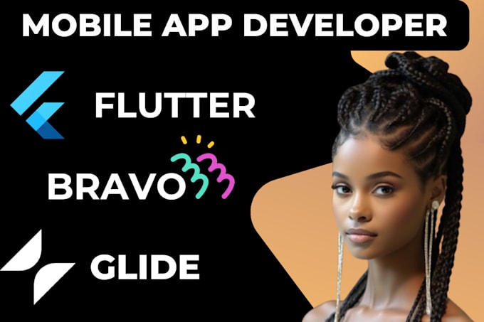 Develop, create, build mobile app or web app using flutter, bravo ... Develop, create, build mobile app or web app using flutter, bravo ...