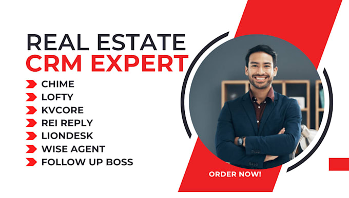 Set up real estate crm lofty, kvcore, follow up boss liondesk rei reply chime by John_laurenn ...