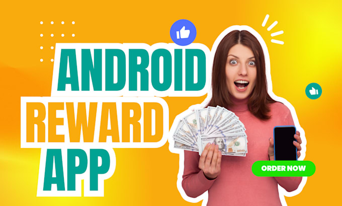 Make android rewards app for passive income by Chokodesign | Fiverr