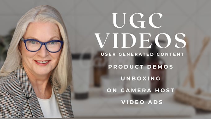 Create engaging ugc unboxing or product demo videos as a mature female ...