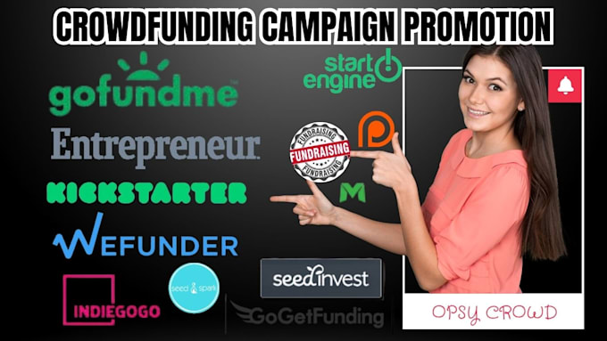 Promote your crowdfunding campaign on kickstarter wefunder indiegogo ...