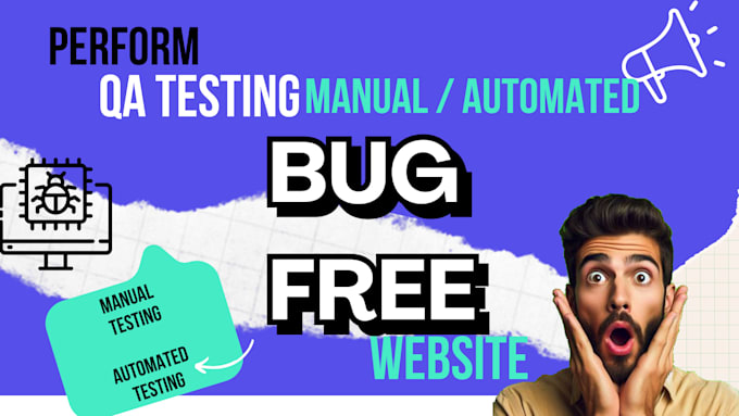 Perform manual qa testing to ensure bug free software by Ovnisvzla | Fiverr