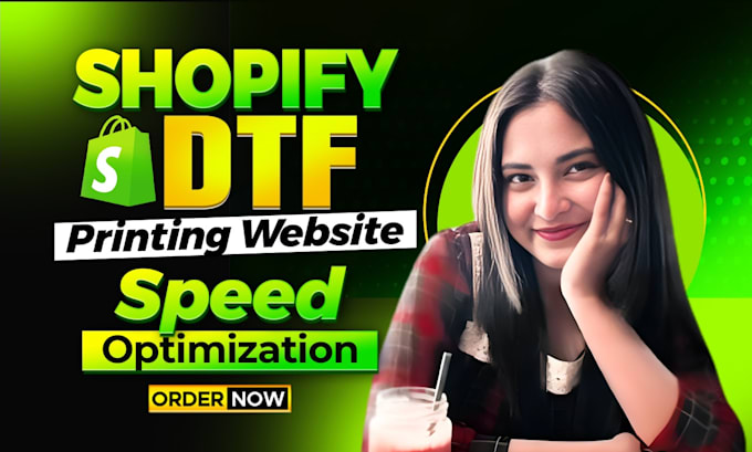 Shopify dtf printing website speed optimization by Dtfprinting | Fiverr