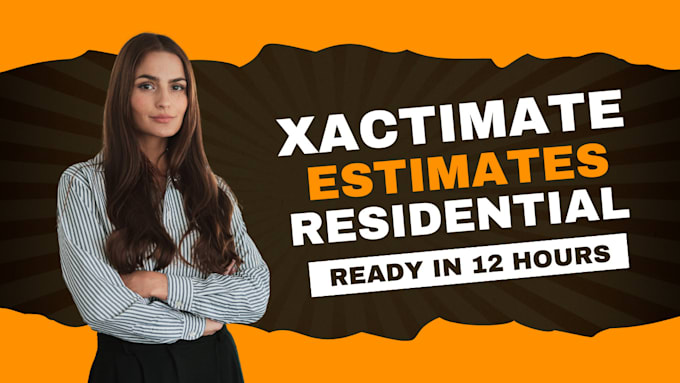 Write xactimate insurance claim estimate, residential by Saniakhanarchi ...