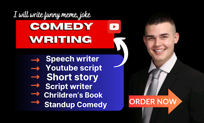 Write comedy scripts, funny memes, jokes, children book design and ...