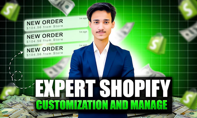 Be your expert shopify store setup, management, and customized shopify ...