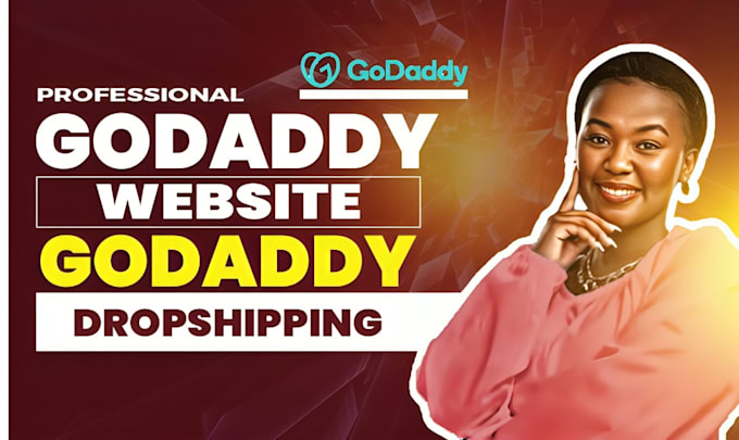 Design godaddy dropshipping store, godaddy blog, google site, or ...