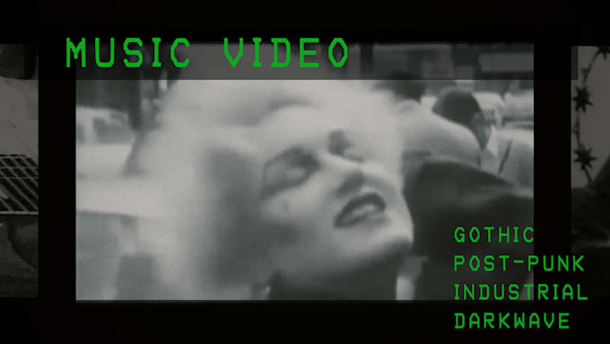 Create dark gothic post punk industrial music video for doomer obscure ...