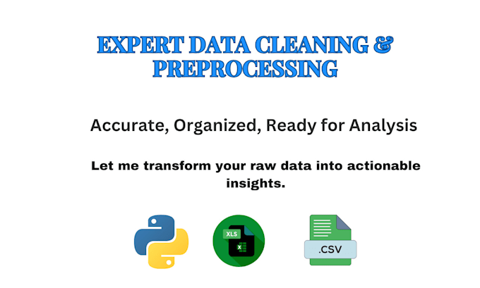 Clean, preprocess, and automate excel and csv data for accurate analysis by Datacleanxpert | Fiverr