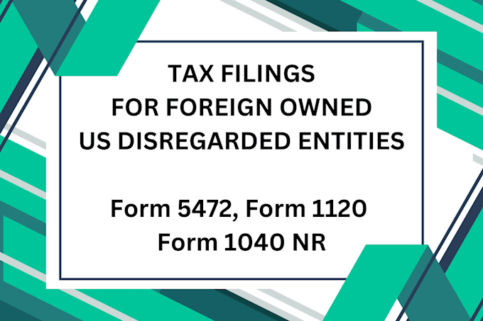 File form 5472, 1120 pro forma for foreign owned us de, boi by Hamiid ...