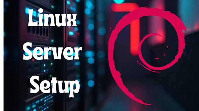 Install and configure your dedicated or vps servers by Muju55 | Fiverr